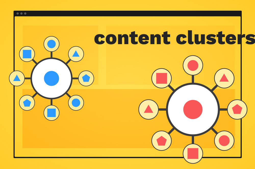How Content Clusters Can Help Your SEO and Bring in More Traffic | Blog